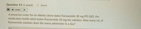 Solved Question 11 (1 ﻿point) ﻿SavedA physician order for | Chegg.com