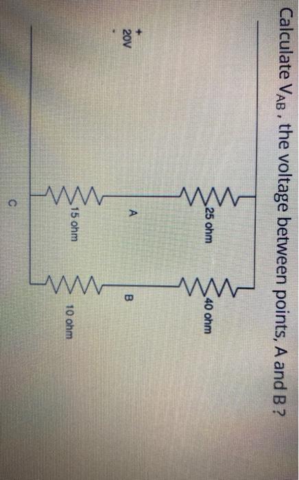 Solved Calculate VAB, the voltage between points, A and B ? | Chegg.com