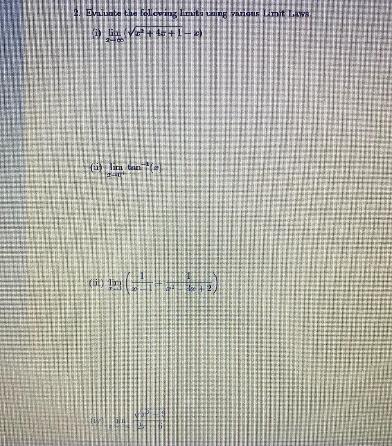 Solved Evaluate the following limits uaing various Limit | Chegg.com