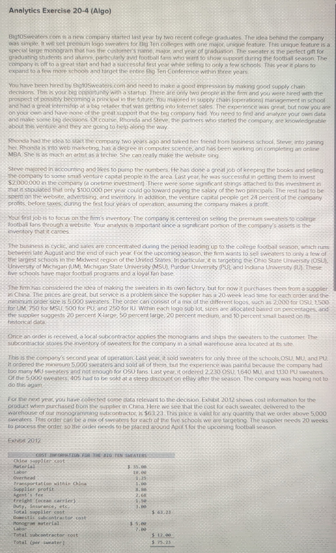 Solved Analytics Exercise 20-4 (Algo)Big10Sweaters com is a | Chegg.com