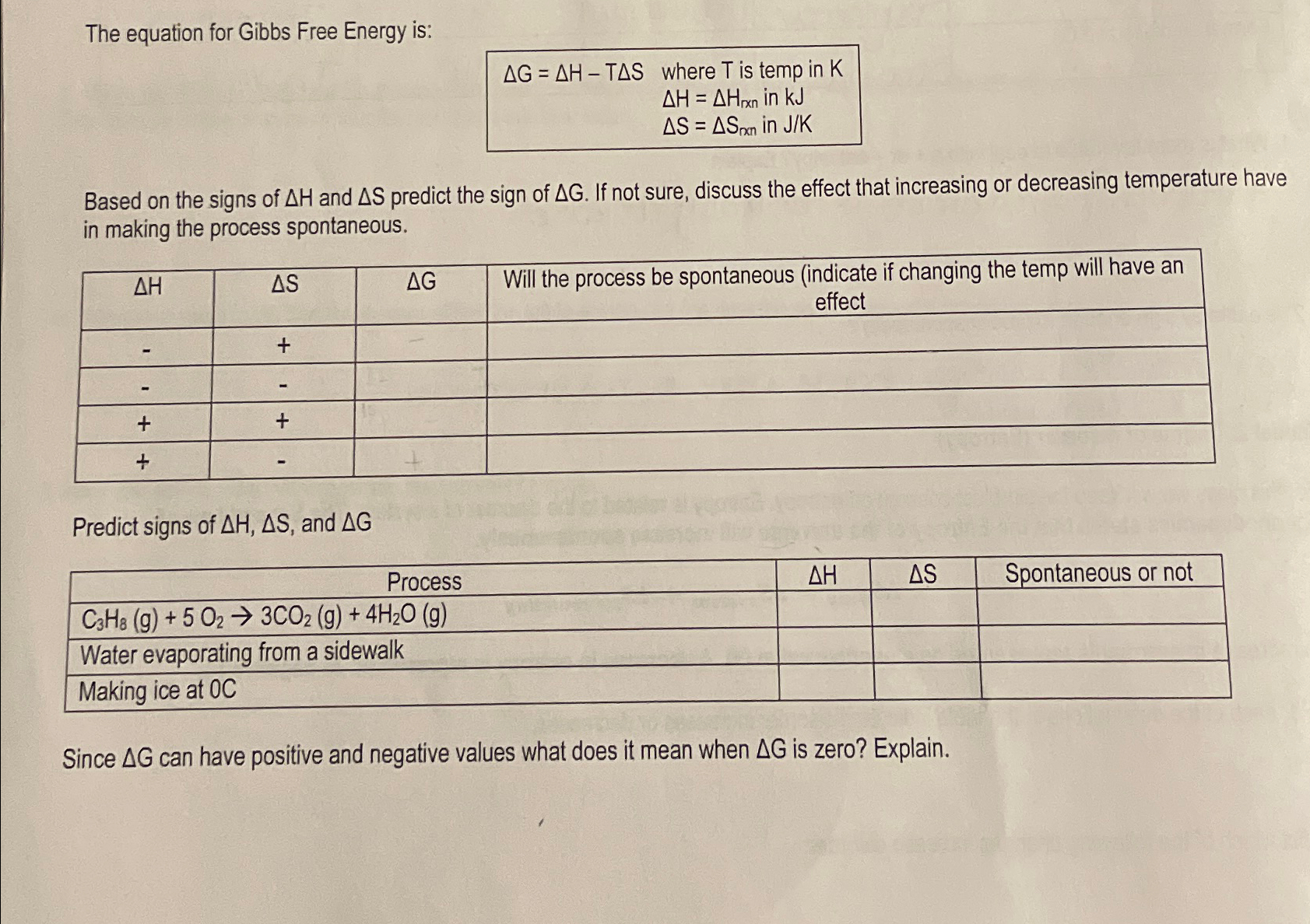 Solved The equation for Gibbs Free Energy is:ΔG=ΔH-TΔS | Chegg.com