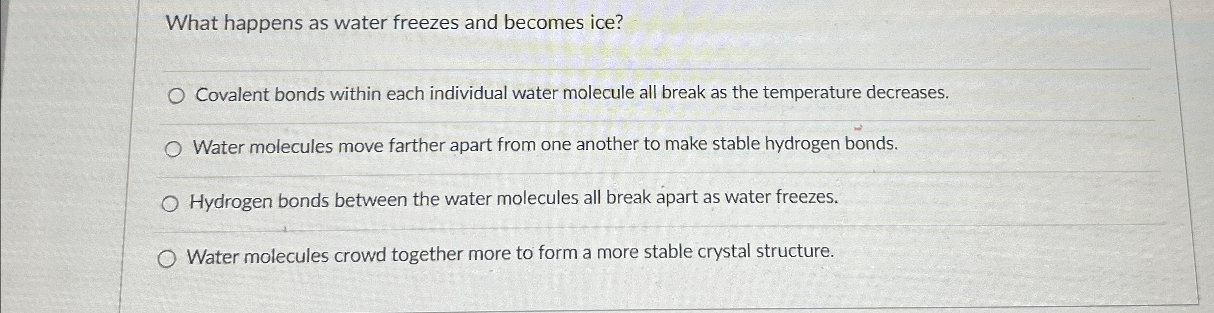 Solved What happens as water freezes and becomes | Chegg.com