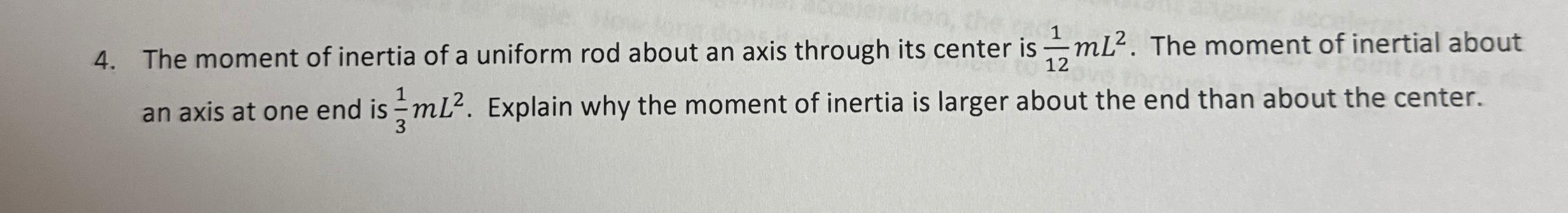 Solved The moment of inertia of a uniform rod about an axis | Chegg.com