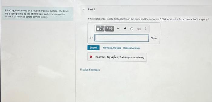 Solved A 1.80 kg block slides on a rough horizontal surface. | Chegg.com