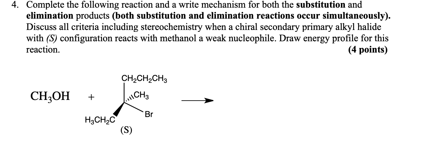 Solved 4. ﻿Complete the following reaction and a write | Chegg.com