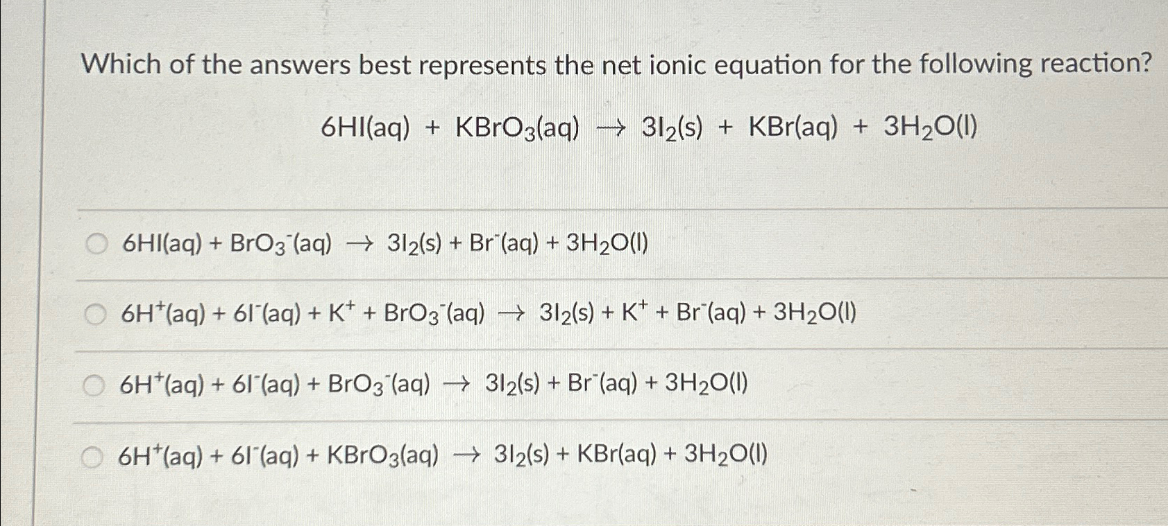Solved Which of the answers best represents the net ionic | Chegg.com