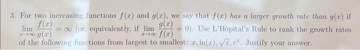 Solved 3. For two increasing functions f(x) and g(x), we say | Chegg.com