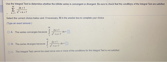 Solved Use the Integral Test to determine whether the | Chegg.com
