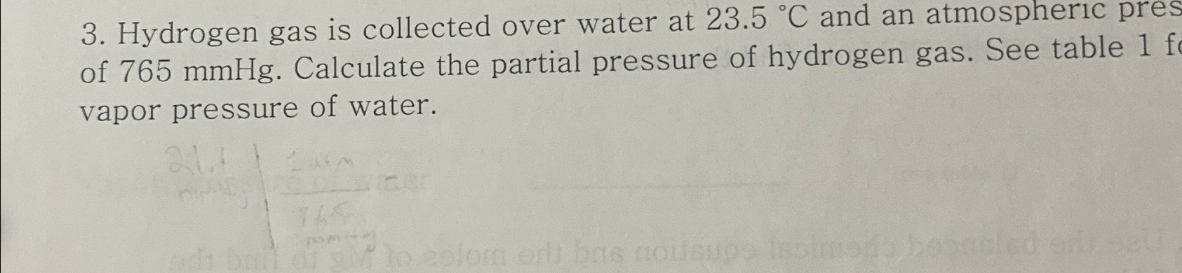 Solved Hydrogen gas is collected over water at 23.5°C ﻿and | Chegg.com