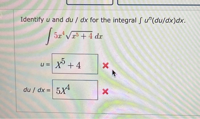 Solved Identify u and du / dx for the integral fu(du/dx)dx. | Chegg.com
