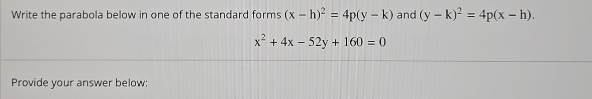 Solved Write the parabola below in one of the standard forms | Chegg.com