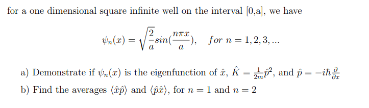 for a one dimensional square infinite well on ﻿the | Chegg.com