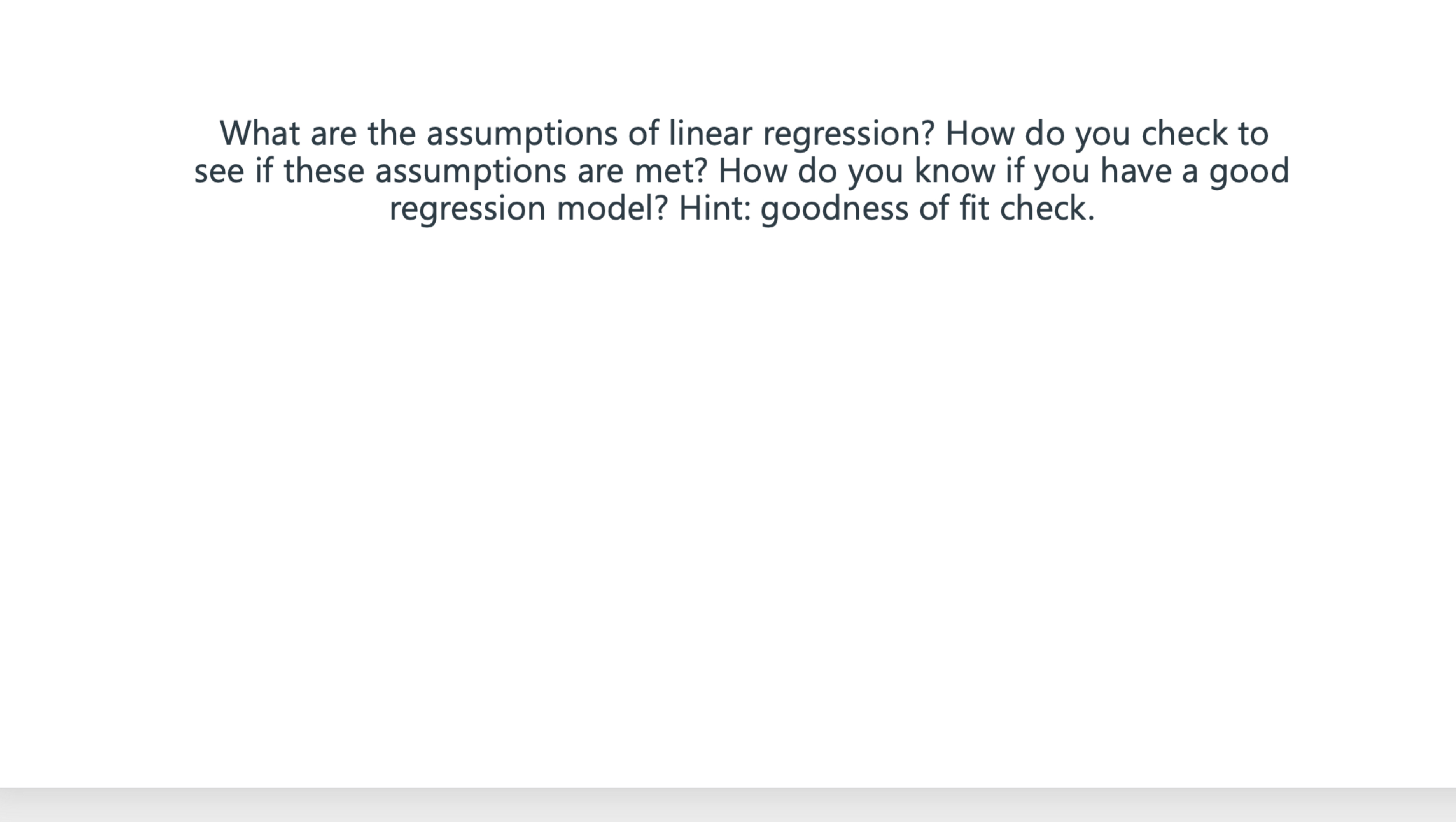 Solved What are the assumptions of linear regression? How do | Chegg.com