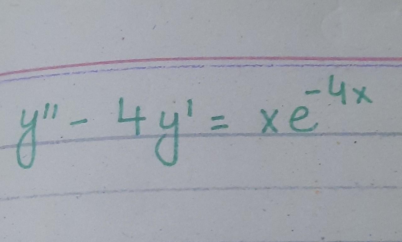 Solved y′′−4y′=xe−4x | Chegg.com