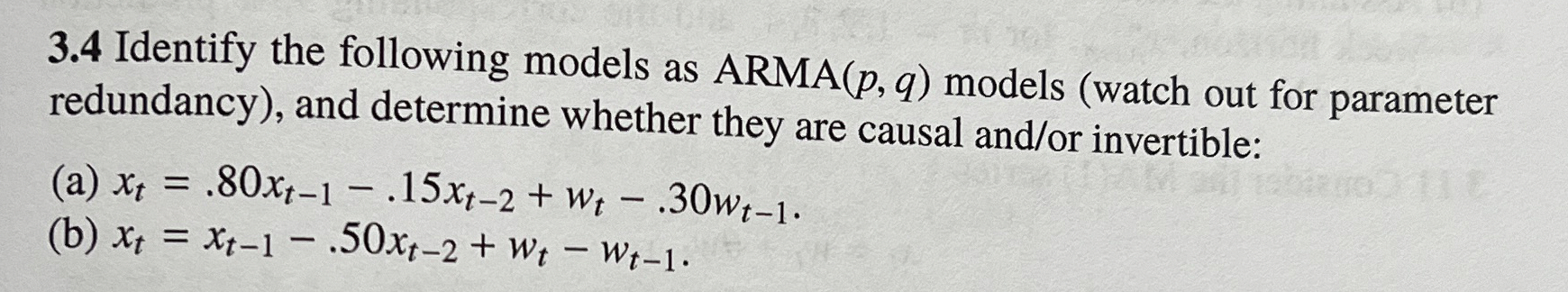 Solved 3.4 ﻿Identify the following models as ARMA(p,q) | Chegg.com