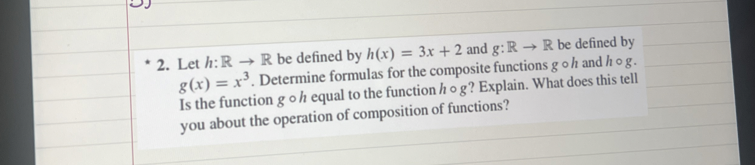 Solved Let h:R→R ﻿be defined by h(x)=3x+2 ﻿and g:R→R ﻿be | Chegg.com