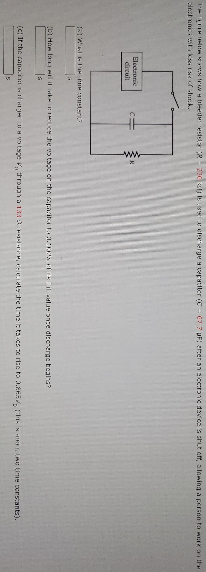 Solved = The figure below shows how a bleeder resistor (R = | Chegg.com
