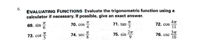 Solved EVALUATING FUNCTIONS Evaluate the trigonometric | Chegg.com