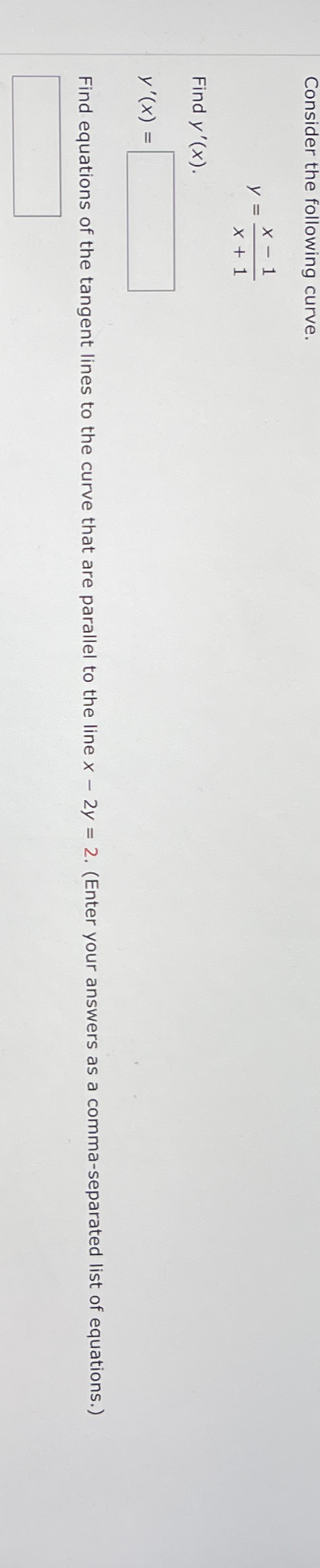 Solved Consider the following curve.y=x-1x+1Find | Chegg.com