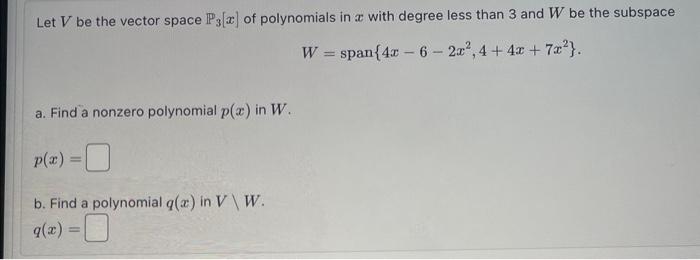 Solved Let V be the vector space P3[x] of polynomials in x | Chegg.com