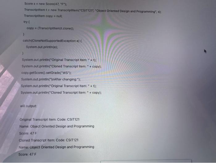 Solved The method clone() produces a deep copy of the | Chegg.com