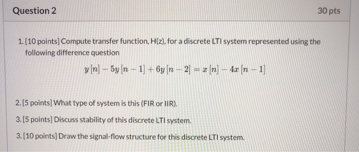 Solved Question 2 30 pts 1. [10 points] Compute transfer | Chegg.com