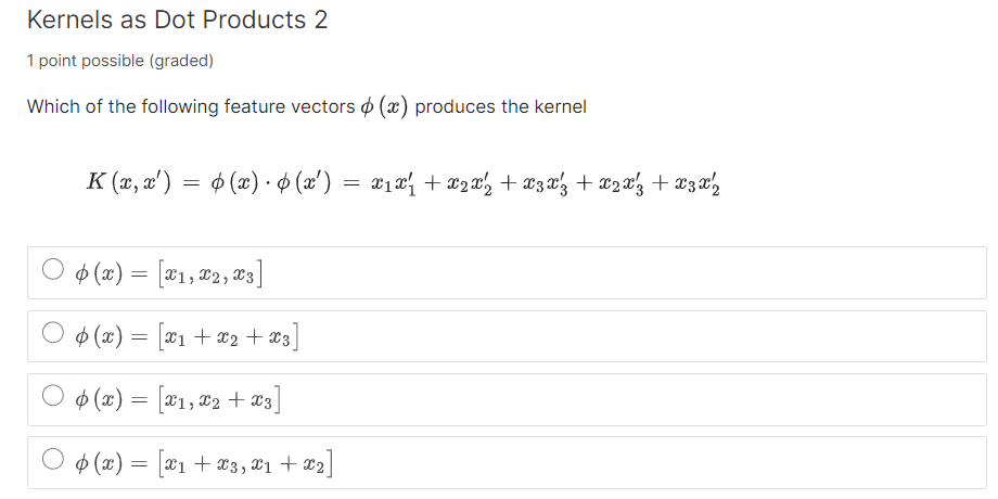 Solved Kernels as Dot Products 21 ﻿point possible | Chegg.com
