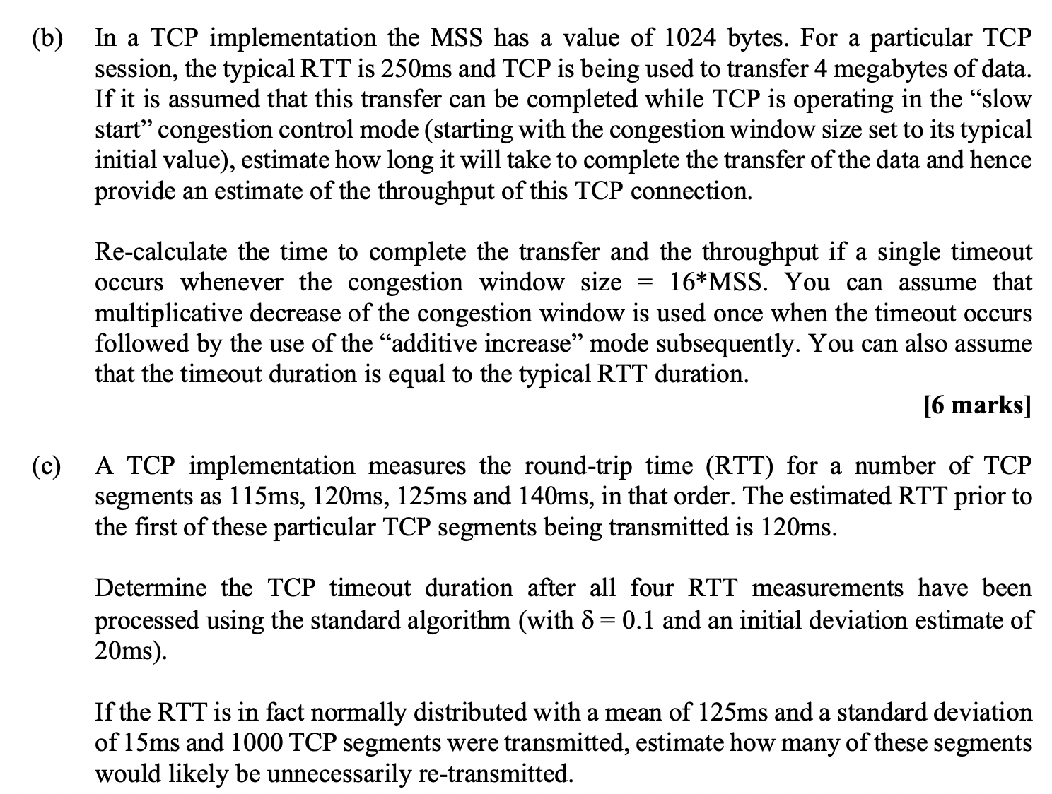 Solved B in A Tcp Implementation The Mss Has A Value Of