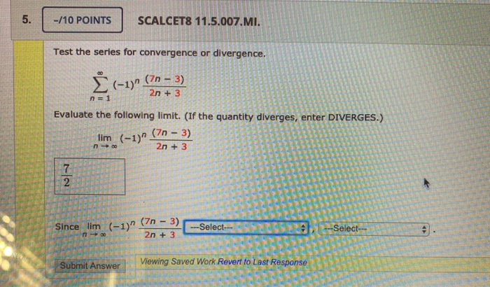 Solved -/10 POINTS SCALCETS 11.5.007.MI. Test the series for | Chegg.com Solved -/10 POINTS SCALCETS 11.5.007.MI. Test the series for | Chegg.com