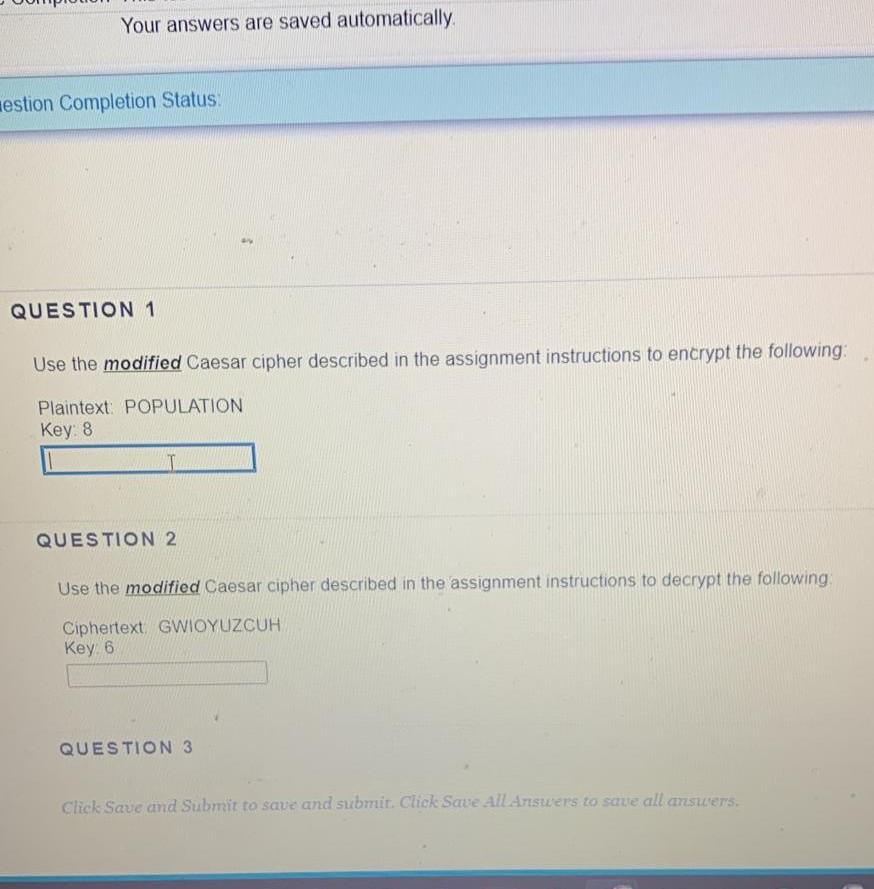 Solved Your answers are saved automatically estion | Chegg.com