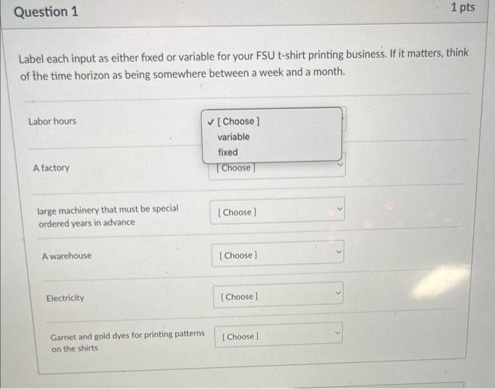 Solved Label each input as either fixed or variable for your | Chegg.com