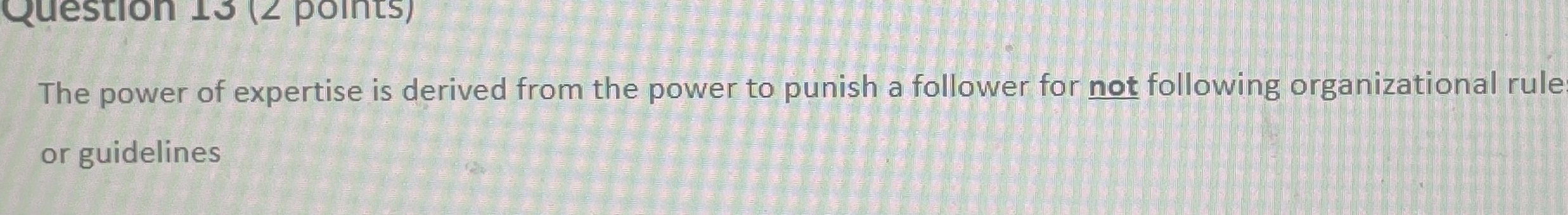 Solved The power of expertise is derived from the power to | Chegg.com