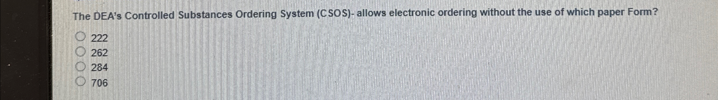 Solved The DEA's Controlled Substances Ordering System | Chegg.com