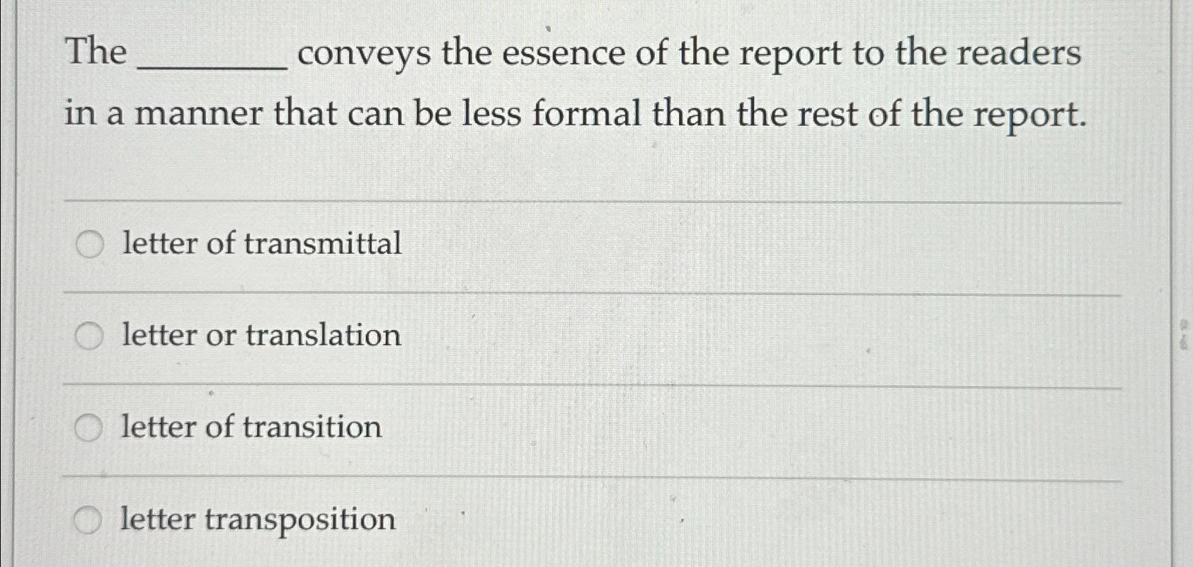 Solved The conveys the essence of the report to the readers | Chegg.com