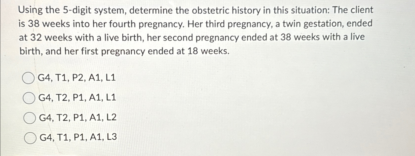 Solved Using the 5-digit system, determine the obstetric | Chegg.com