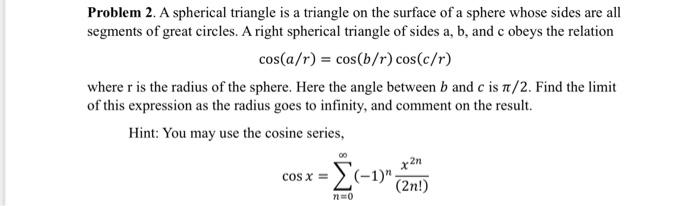 Solved Problem 2. A spherical triangle is a triangle on the | Chegg.com
