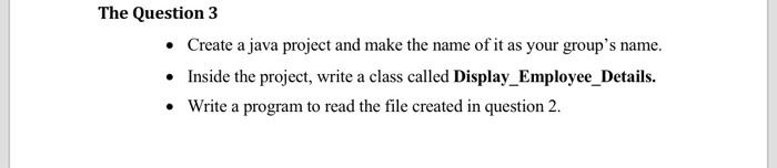 Solved The Question 3 - Create a java project and make the | Chegg.com