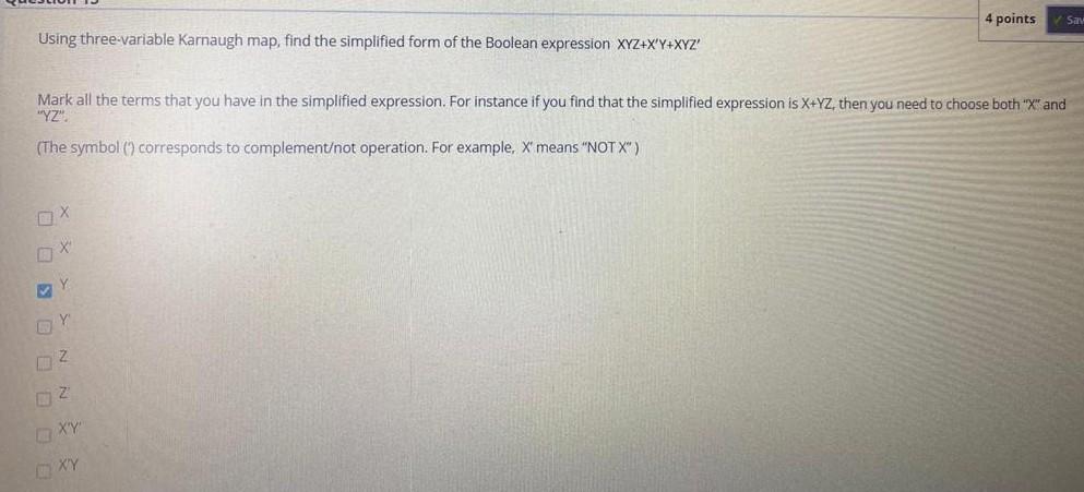 Solved 4 points Sav Using three-variable Karnaugh map, find | Chegg.com