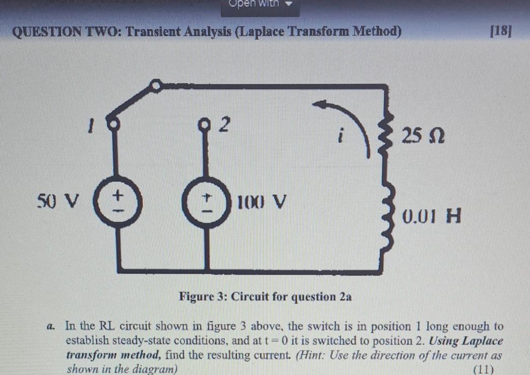 Solved Open with QUESTION TWO: Transient Analysis (Laplace | Chegg.com