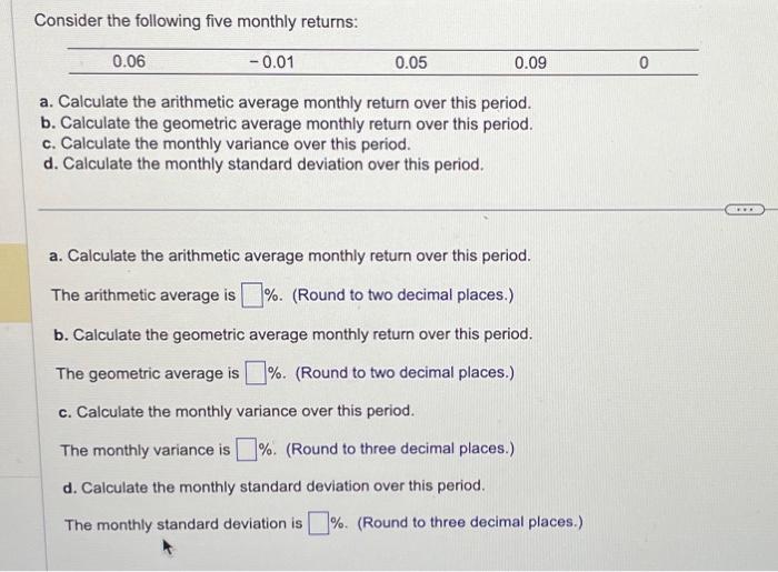 Solved Consider the following five monthly returns: a. | Chegg.com