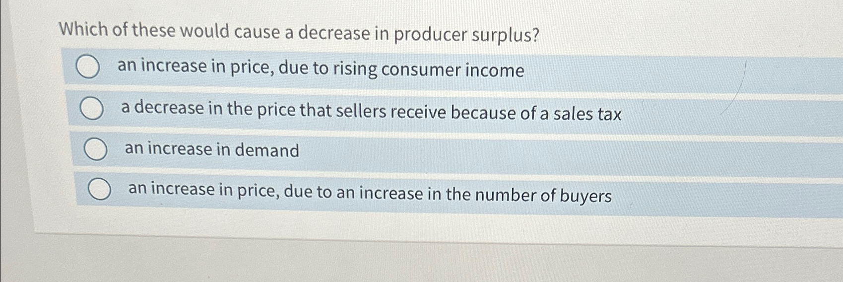 Solved Which of these would cause a decrease in producer | Chegg.com