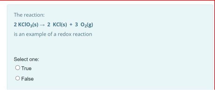 Solved The reaction: 2KClO3( s)→2KCl(s)+3O2( g) is an | Chegg.com