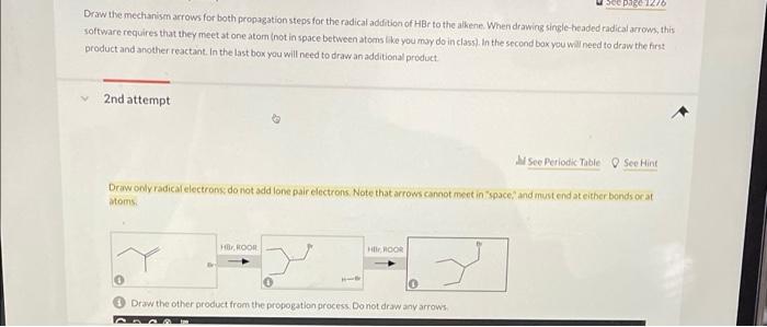 Solved -1276 Draw the mechanism arrows for both propagation | Chegg.com