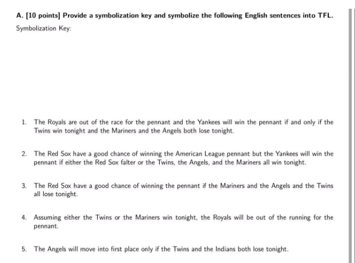 Solved A [10 Points] Provide A Symbolization Key And