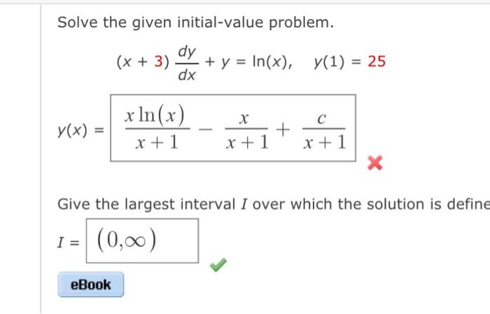 Solved Solve the given initial-value problem. y(x) = dy (x + | Chegg.com