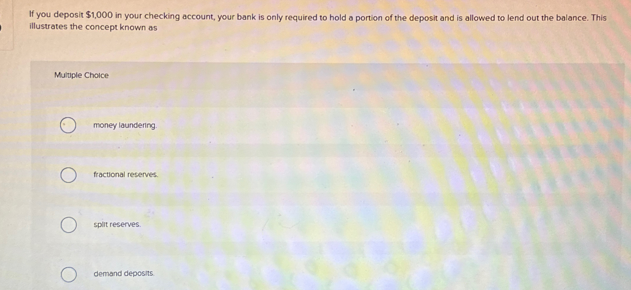 Solved If you deposit $1,000 ﻿in your checking account, your | Chegg.com