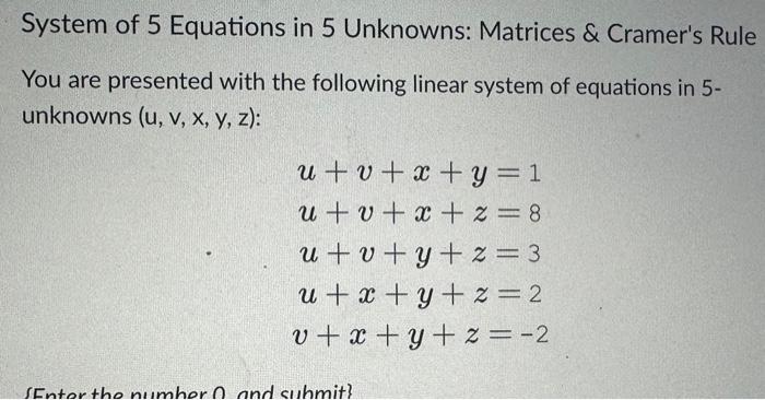 Solved System of 5 Equations in 5 Unknowns: Matrices \& | Chegg.com