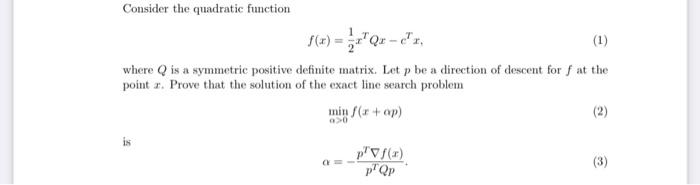 Solved Consider the quadratic function f(x)=21xTQx−cTx, | Chegg.com