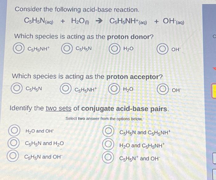 Solved Consider the following acid-base reaction. C5H5N(aq) | Chegg.com