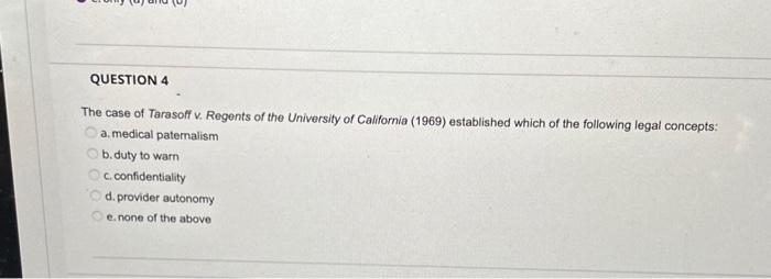 The case of Tarasoff v. Regents of the University of | Chegg.com